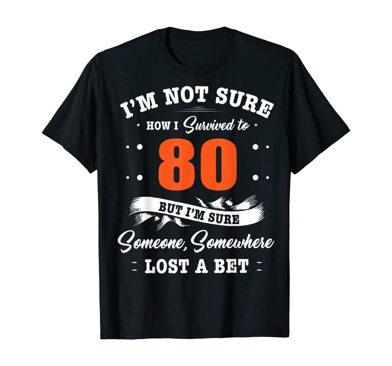 80th Birthday Gifts I Survived 80 Years Old Funny Tz2 T Shirt