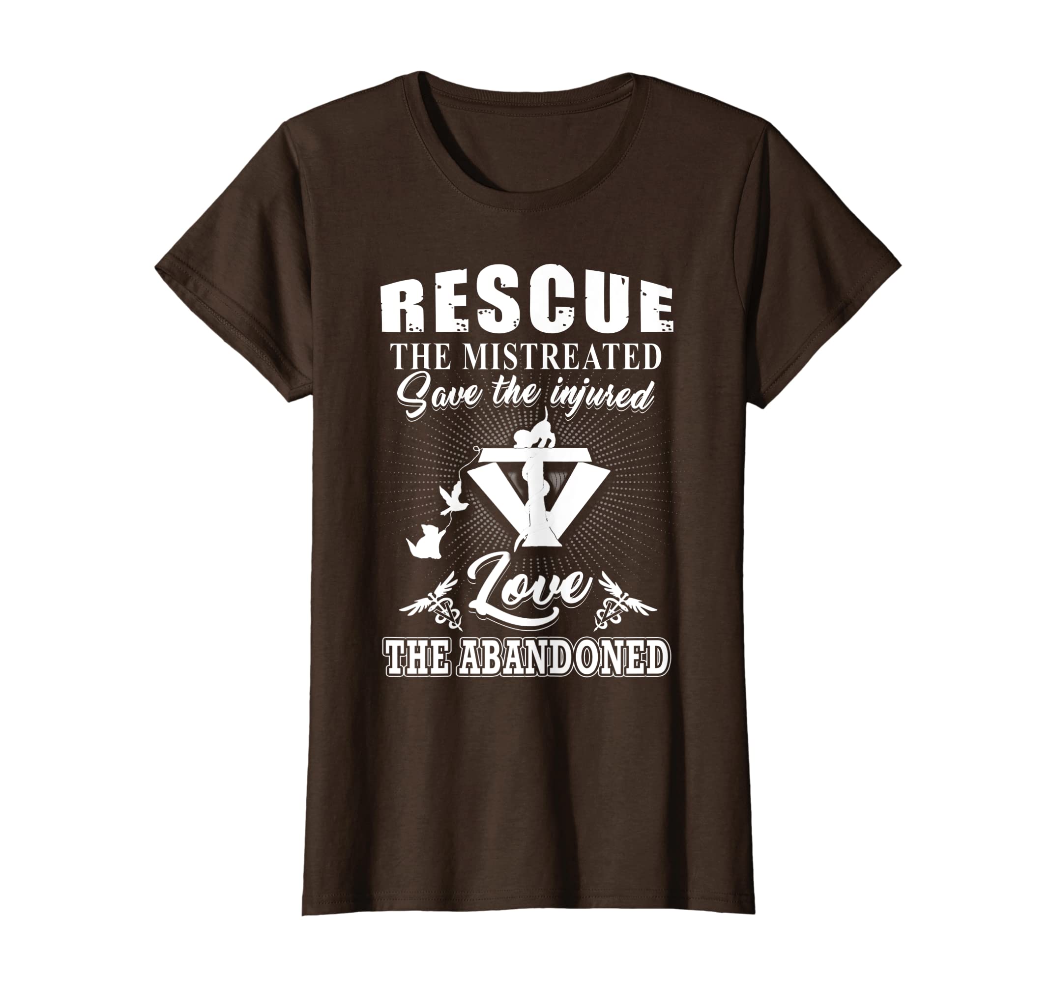 Rescue The Mistreated Save The Injured Love The Abandoned T Shirt
